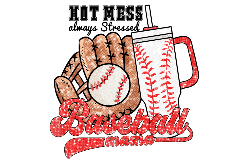 Hot Mess always Stressed Baseball Mama - Tree Life Designs